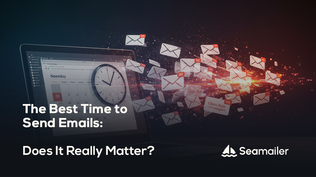 The Best Time to Send Emails: Does It Really Matter?